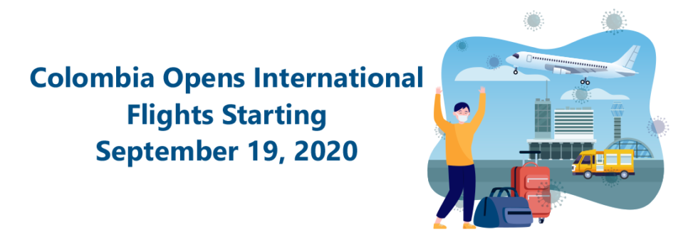 Colombia Opens International Flights Starting September 19, • Colombia ...